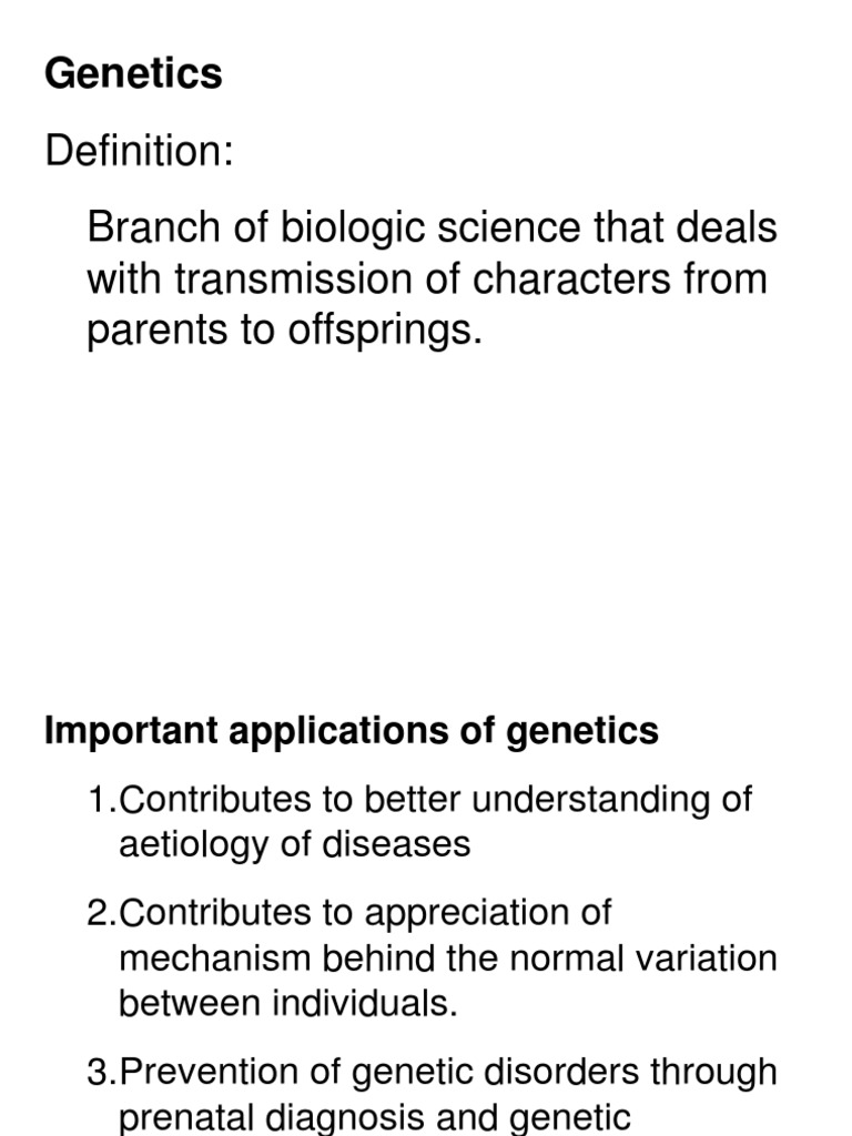 Genetics: Definition: Branch of Biologic Science That Deals With ...