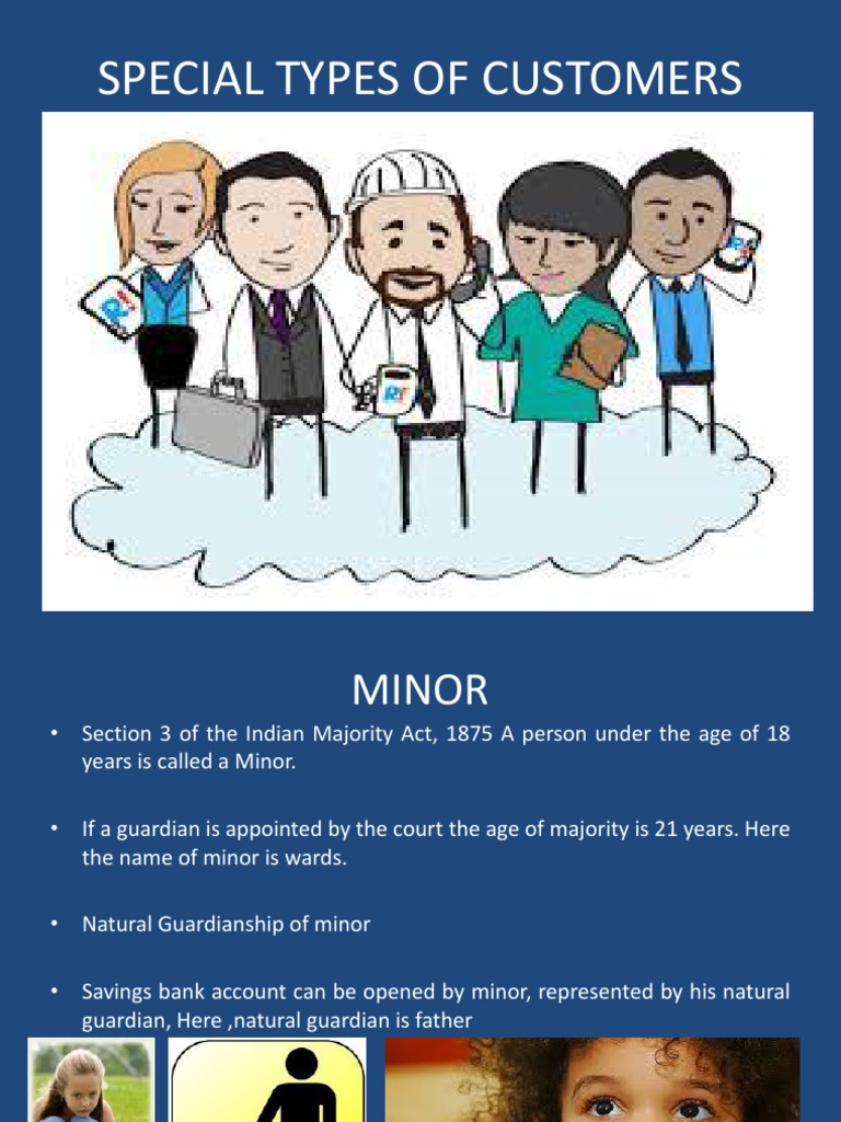 Types of Special Bank Customers | PDF | Legal Guardian | Banks