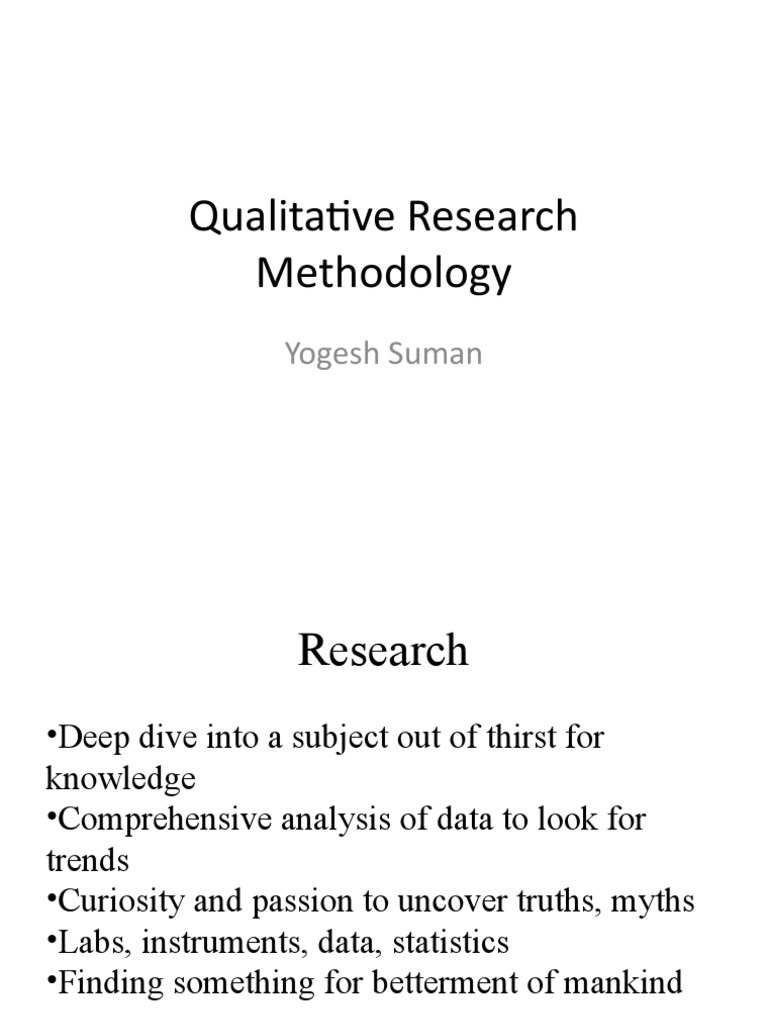 Qualitative Research Methodology: Yogesh Suman | PDF | Qualitative ...
