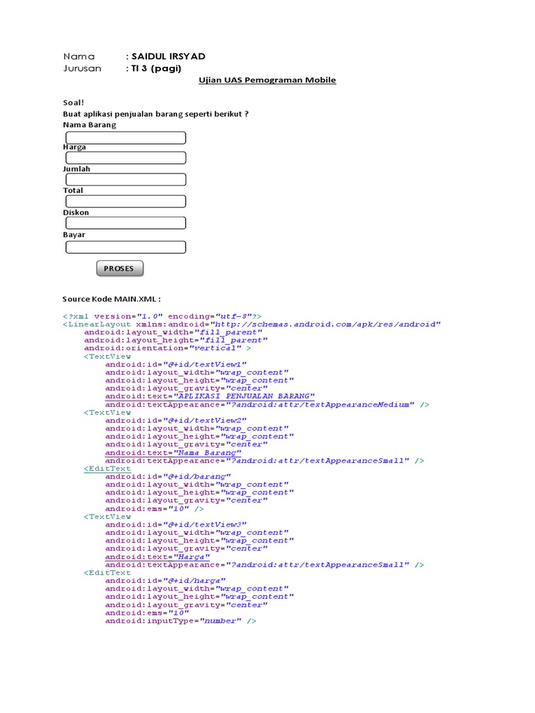 Nama: Saidul Irsyad Jurusan: TI 3 (Pagi) : Ujian UAS Pemograman Mobile | PDF | Java (Programming ...
