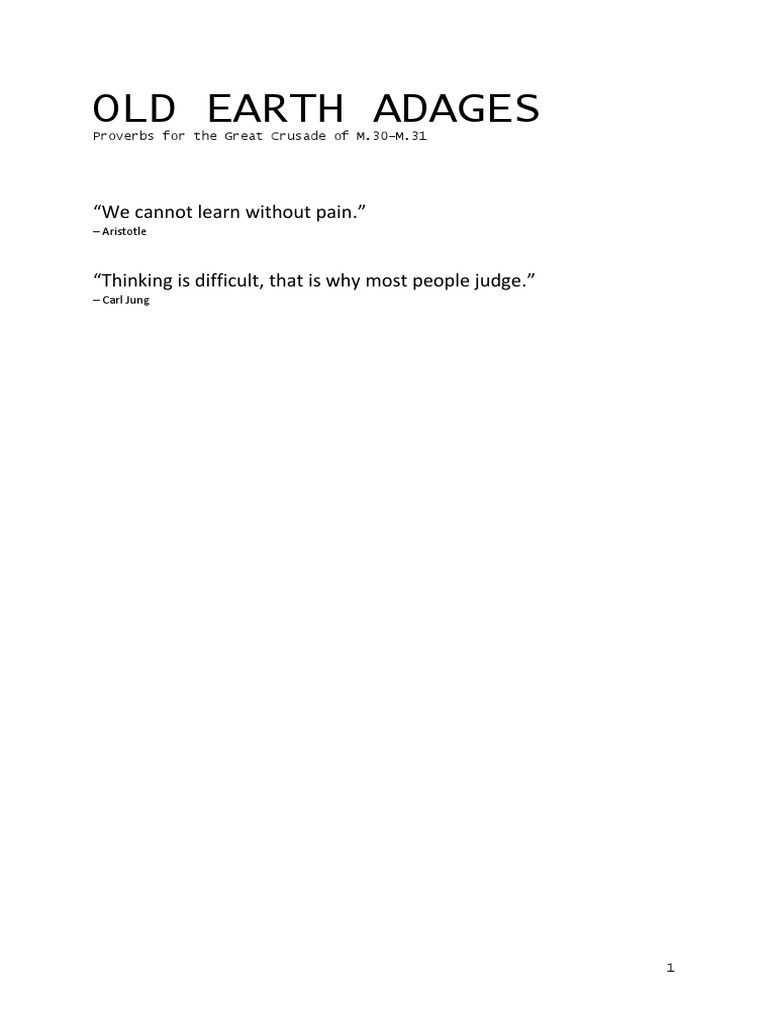 Old Earth Adages: "We Cannot Learn Without Pain." | PDF