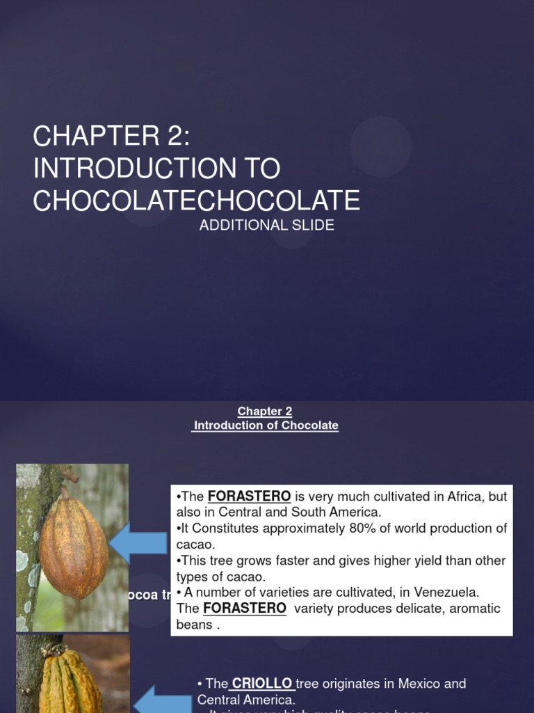 2.Chapter 2 Introduction to Chocolate | Cocoa Bean | Chocolate