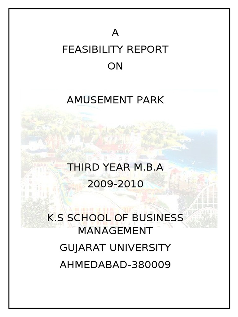 Project Reports On Amusement Park - 151460095 PDF | PDF | Feasibility ...