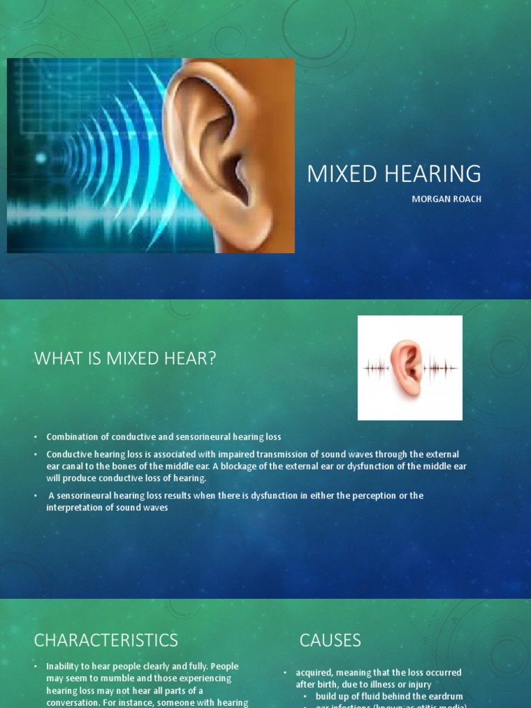 Mixed Hearing | PDF | Hearing Loss | Ear