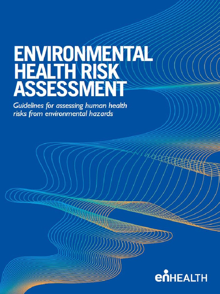 Environmental Health Risk Assessment - Guidelines For Assessing Human ...