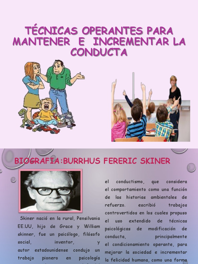 Técnicas Operantes Para Mantener e Incrementar La Conducta
