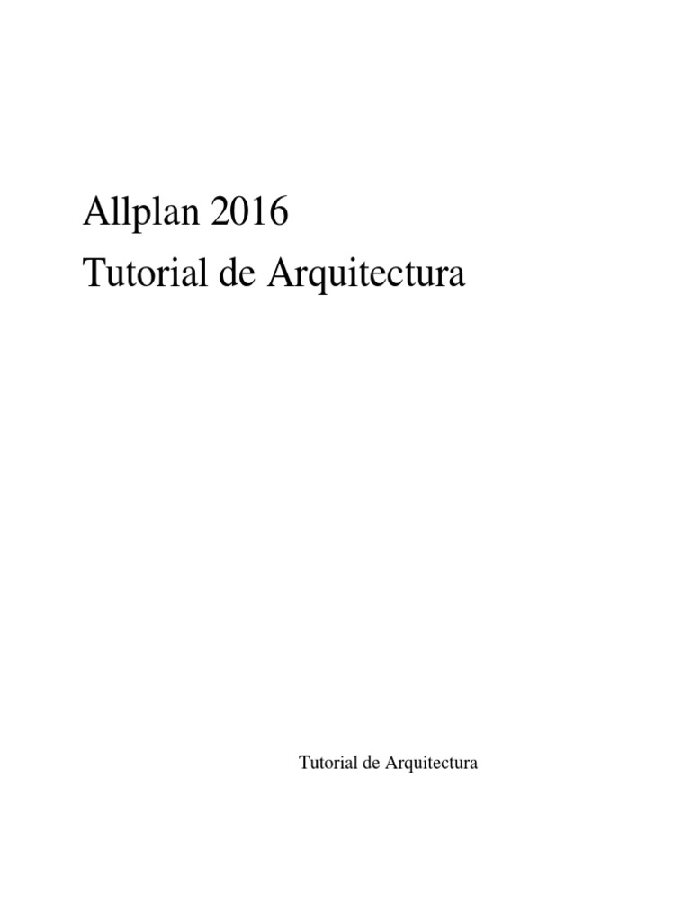 Allplan 2016 - Tutorial de Arquitectura | PDF | Ventana (informática) | Foro de Internet