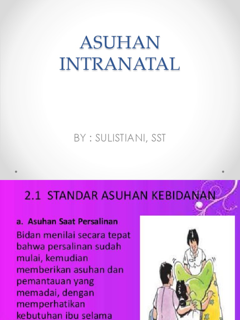 Asuhan Intranatal: By: Sulistiani, SST | PDF