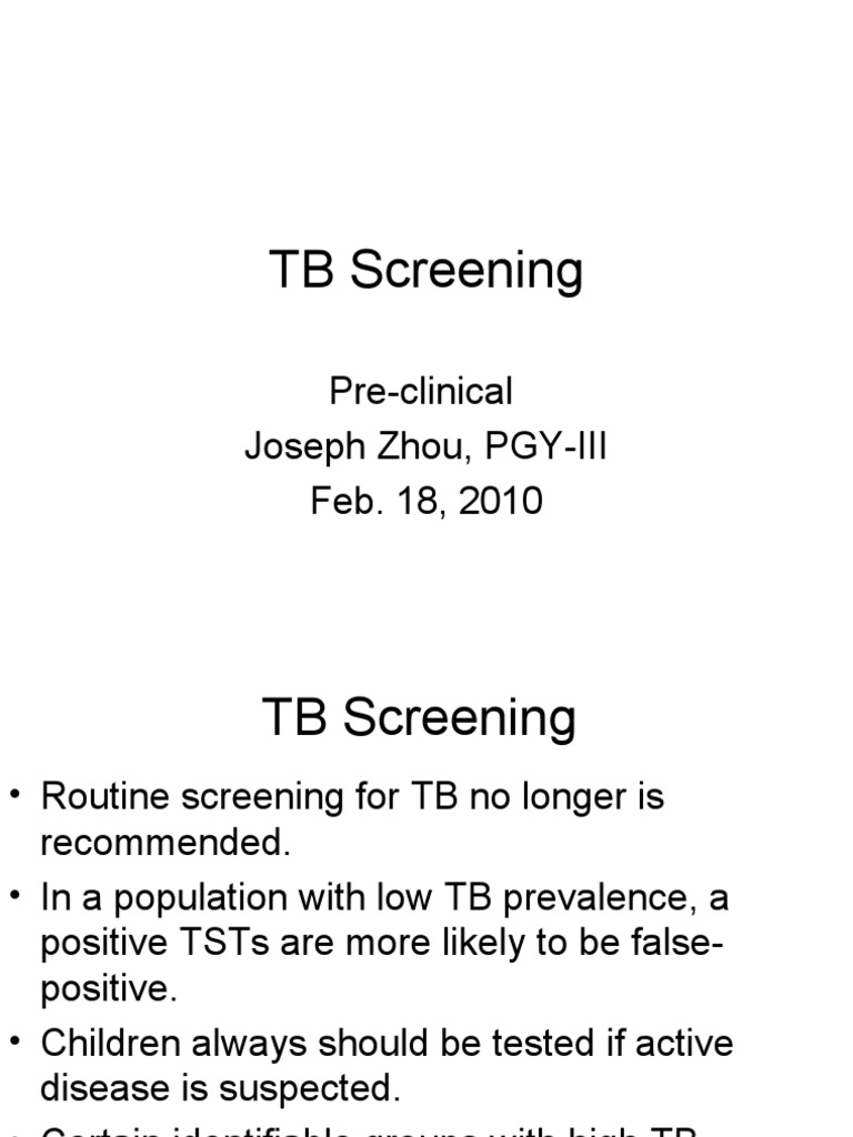 TB Screening: Pre-Clinical Joseph Zhou, PGY-III Feb. 18, 2010 | PDF ...