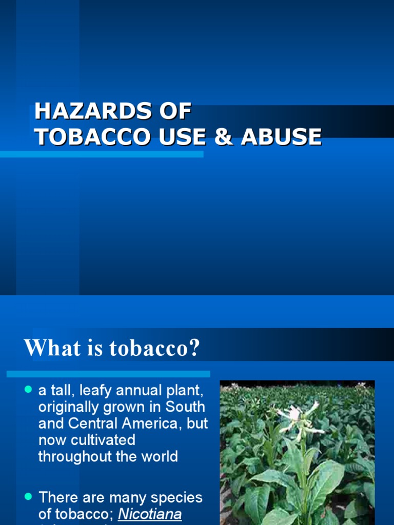 Hazards of Tobacco Use & Abuse | PDF | Herbal And Fungal Stimulants ...