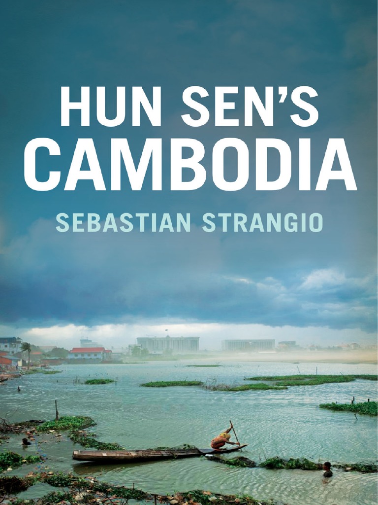 Priminister Hun Sen History PDF | PDF | Cambodia | Pol Pot