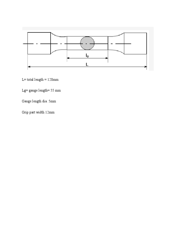 L Total Length 120mm LG Gauge Length 55 MM Gauge Length Dia. 5mm Grip ...