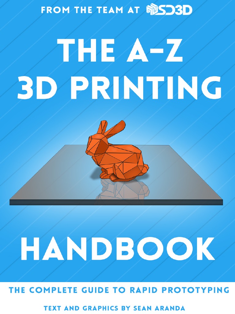 The A-Z 3D Printing Handbook PDF | PDF | Emerging Technologies | Do It ...