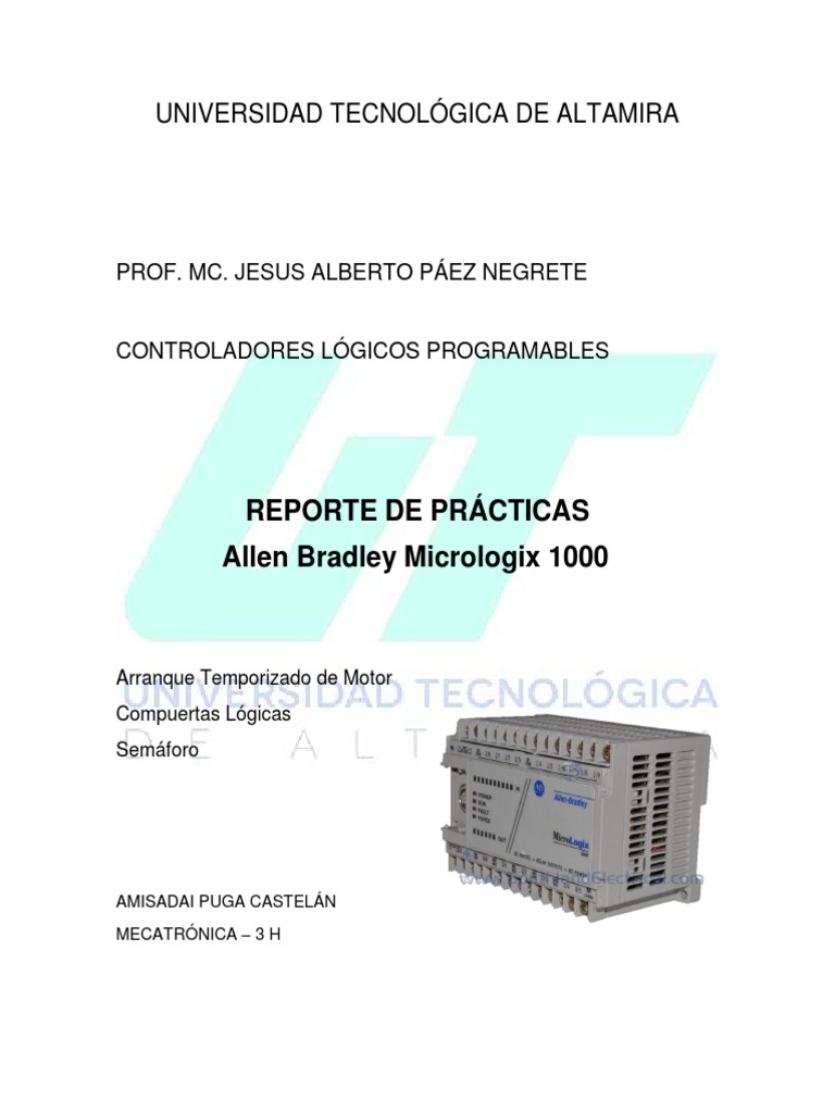 Reporte Practicas Allen Bradley Micrologix PLC | PDF | Controlador lógico programable | Puerta ...