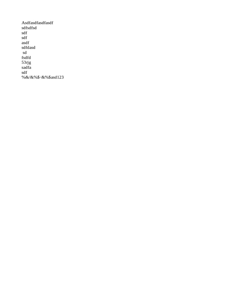 Asdfasdfasdfasdf SDFSDFSD SDF SDF Asdf Sdfdasd SD FSDFD 53rjg Sadfa SDF %&/&%$ &%$asd123 | PDF