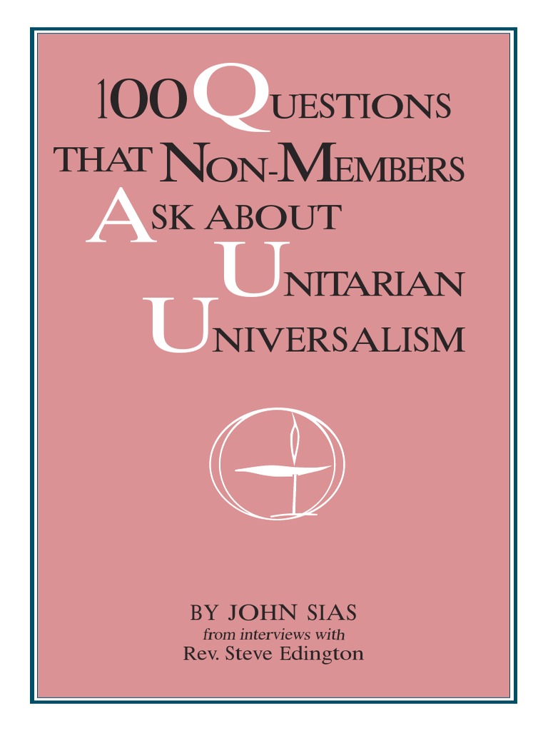 100 Questions About Unitarianism & Universalism | Unitarian ...