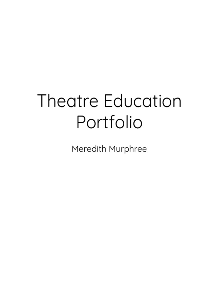 Theatre Education Portfolio: Meredith Murphree | PDF | Improvisational ...
