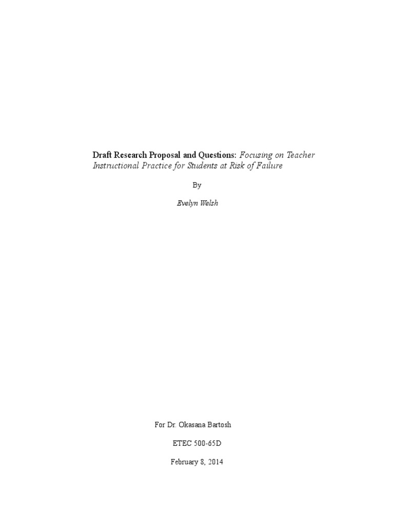 Draft Research Proposal and Questions: Focusing On Teacher ...