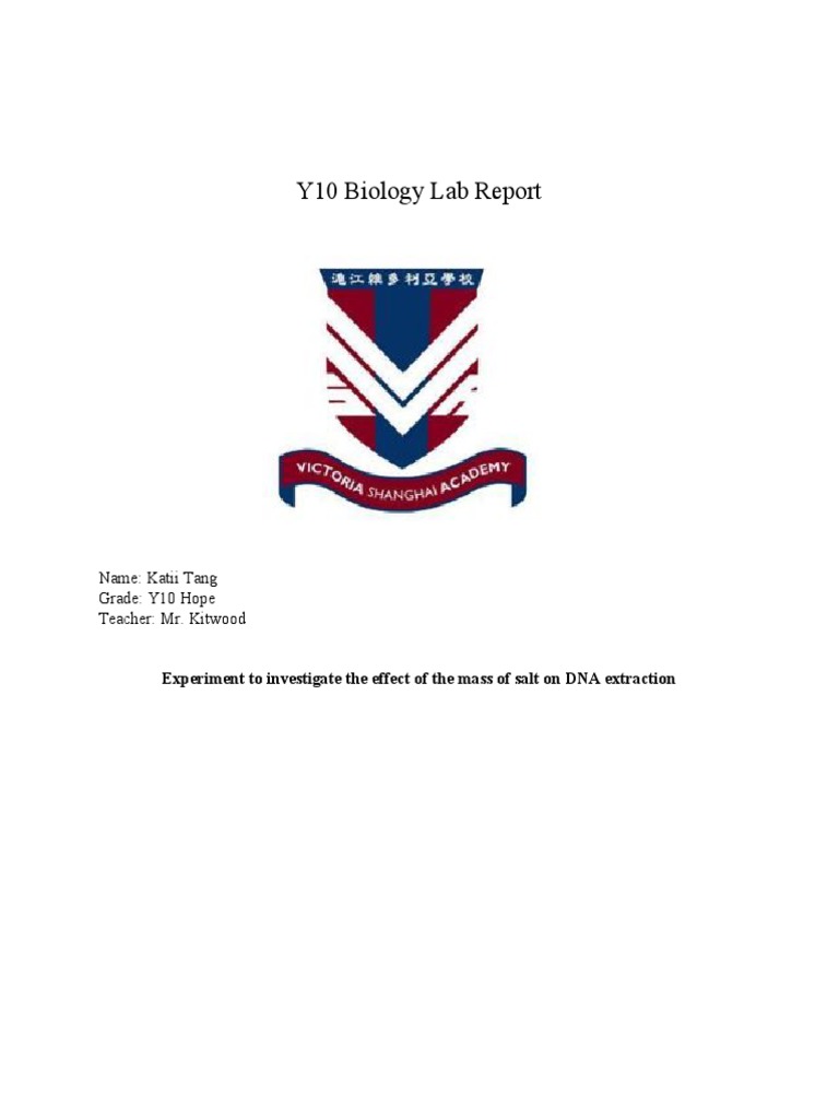 Y10 Biology Lab Report: Name: Katii Tang Grade: Y10 Hope Teacher: Mr ...