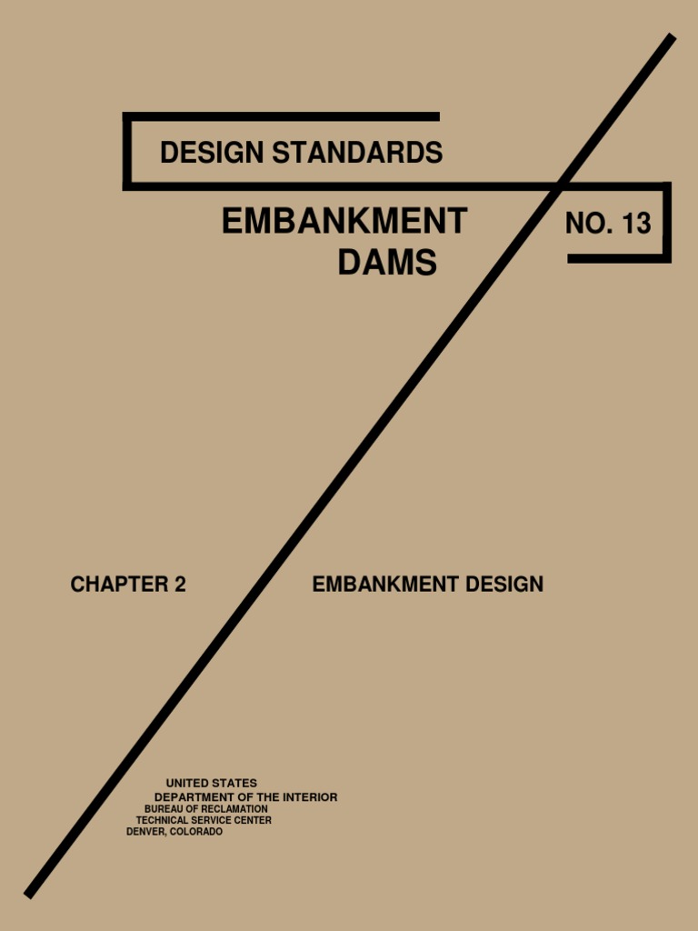 USBR DesignStandardsEmbankmentDamsNo13 Chapter2 EmbankmentDesign1992a ...
