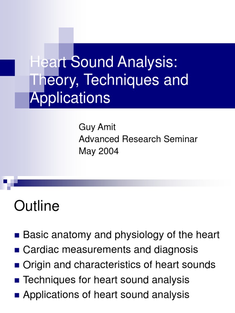 Heart Sound Analysis: Theory, Techniques and Applications: Guy Amit ...