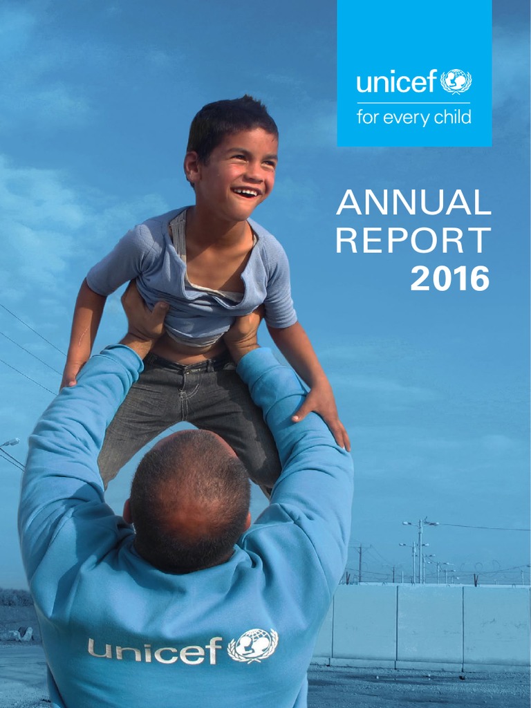 UNICEF Annual Report 2016 | PDF | Unicef | Poverty