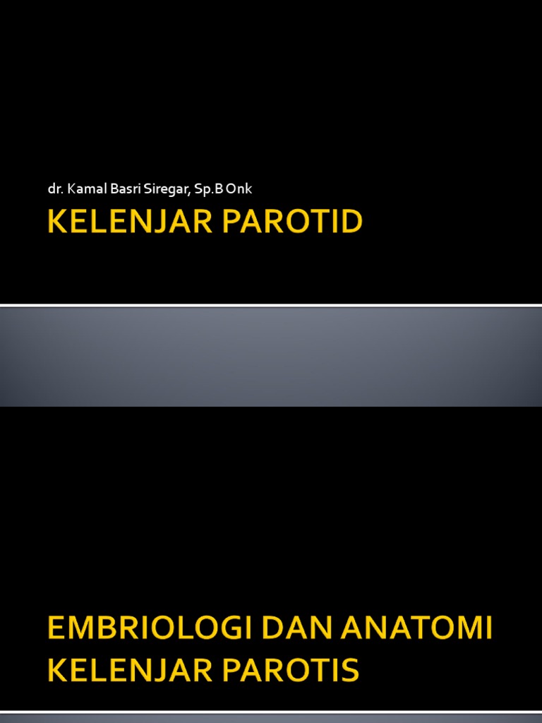 BEDAH ONKOLOGI Kelenjar Parotis | PDF