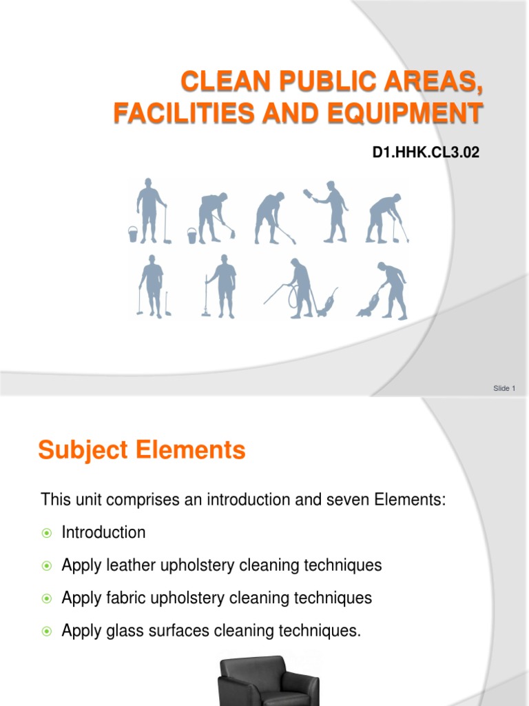 Clean Public Areas, Facilities and Equipment: D1.HHK - CL3.02 ...