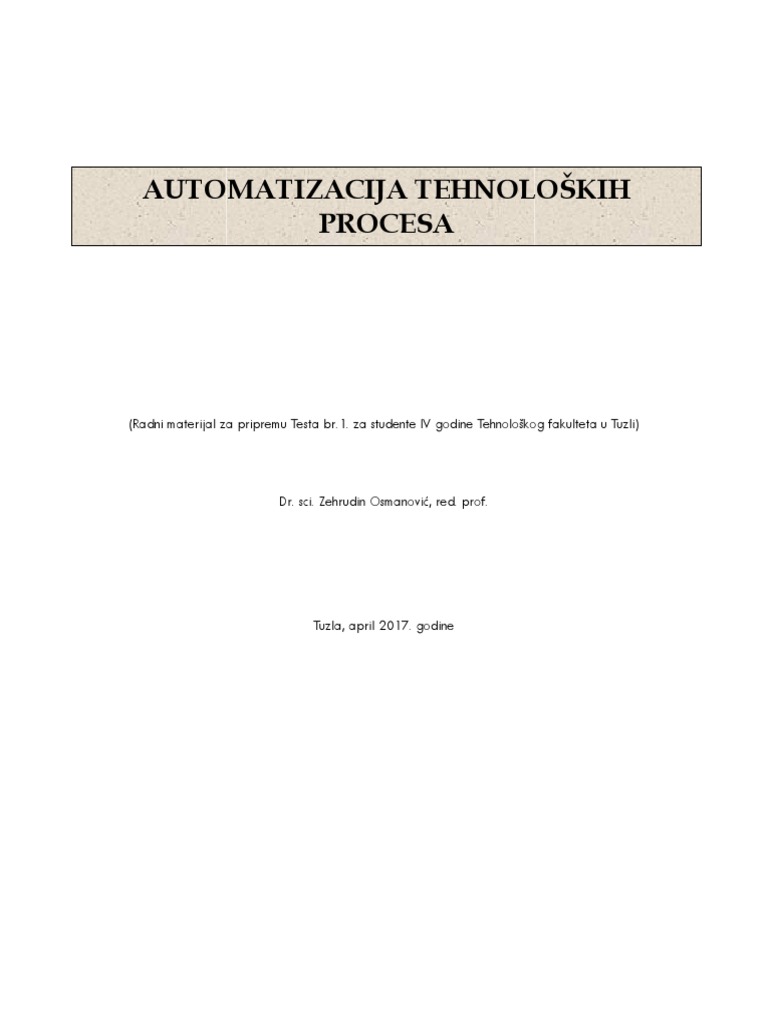 Automatizacija Tehnoloških Procesa, 13.04.2017. Godine, Materijal Za ...