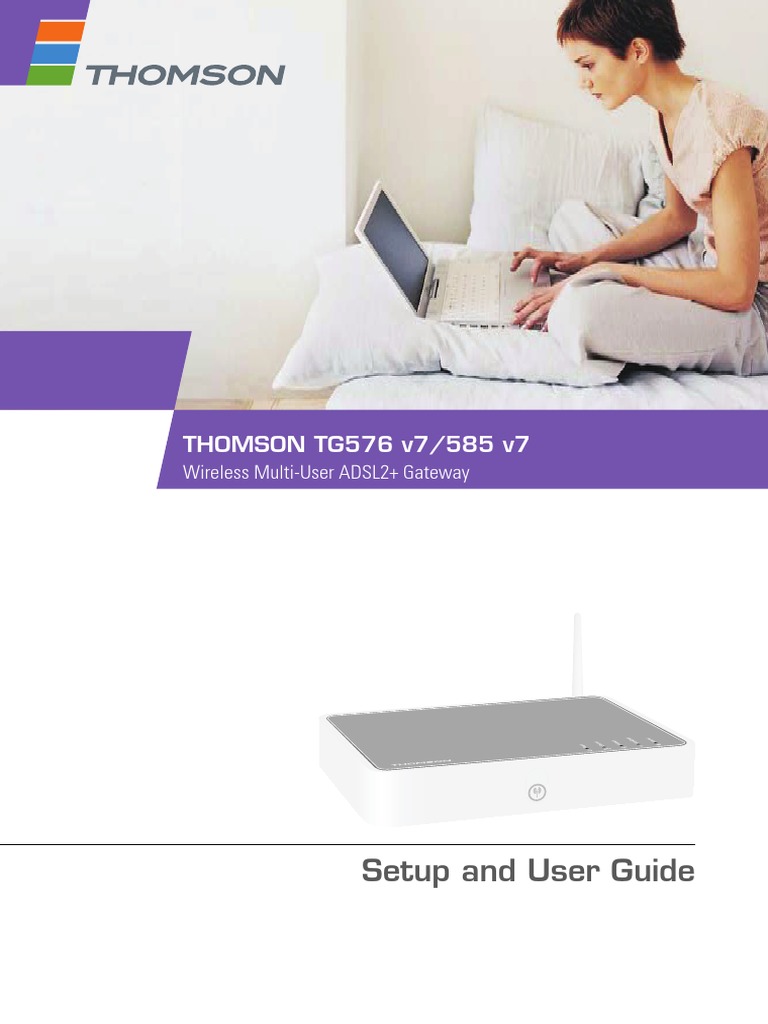 Setup and User Guide: THOMSON TG576 v7/585 v7 | PDF | Wireless Lan ...