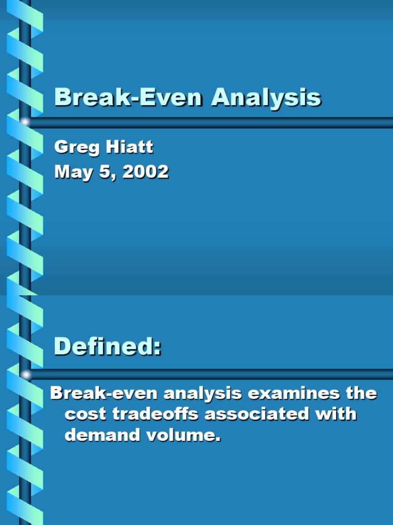 Break Even Analysis | PDF | Economic Institutions | Business Economics