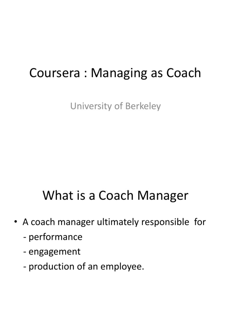 Coursera: Managing As Coach: University of Berkeley | PDF | Mentorship ...