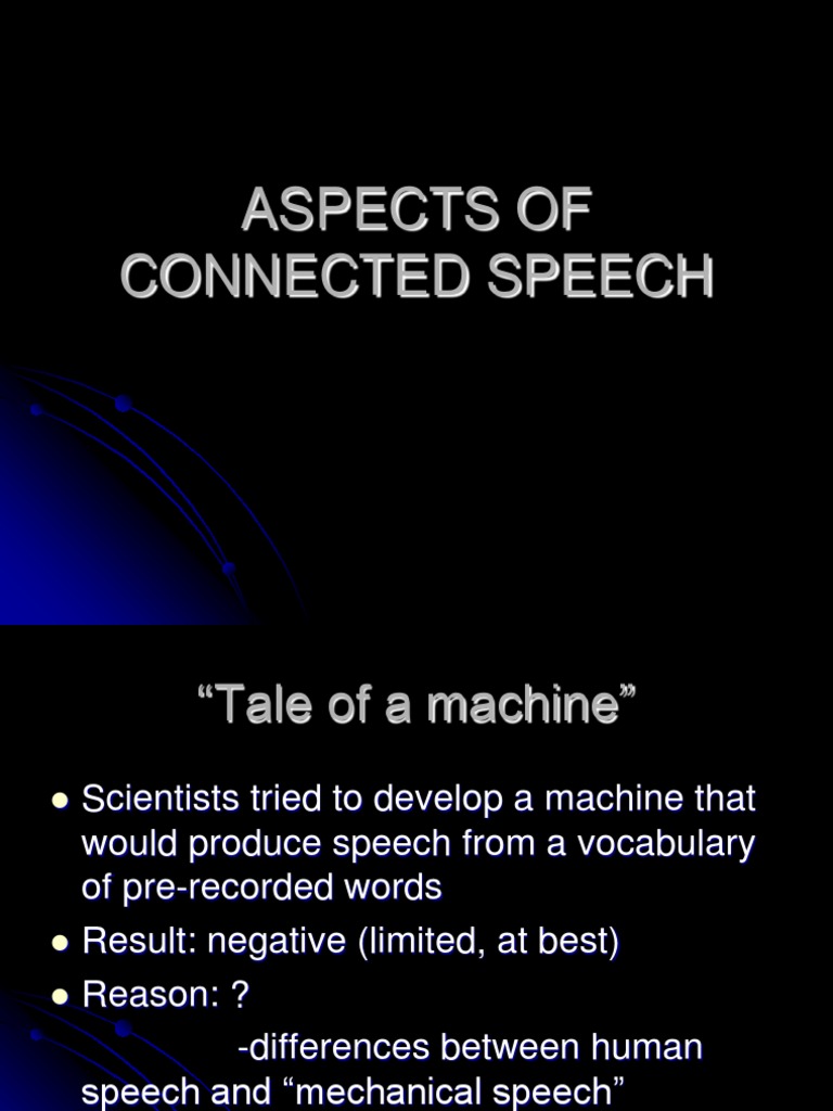 LECTURE - 11 - Aspects of Connected Speech | PDF | Speech | Philology