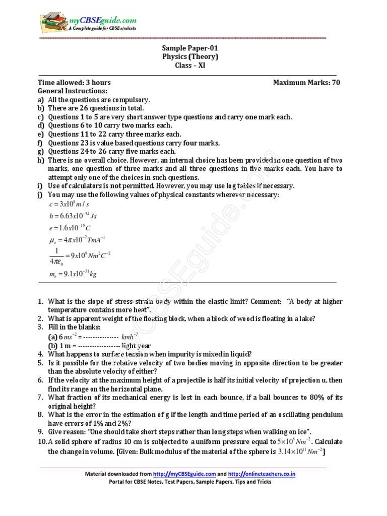 Sample Paper-01 Physics (Theory) Class - XI Time Allowed: 3 Hours Maximum Marks: 70 General ...