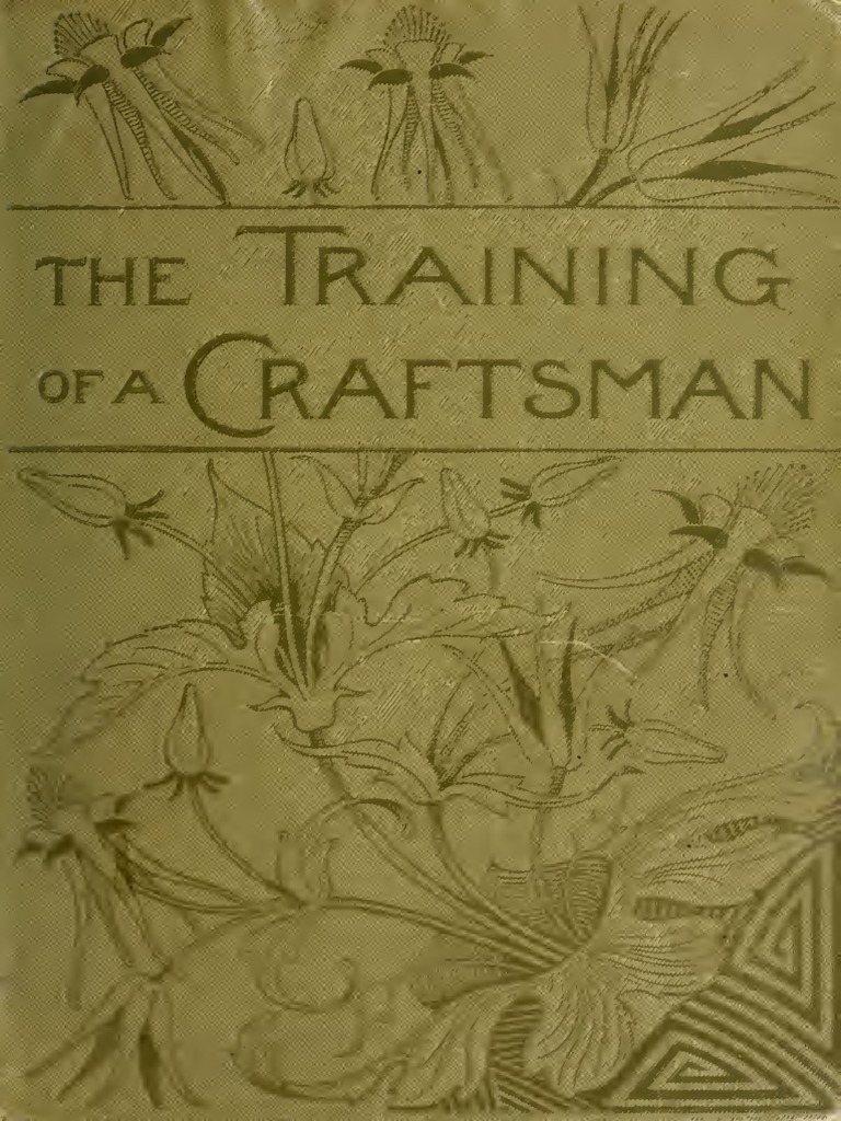 The Training of Craftsmen | PDF | Arts And Crafts Movement | Art Media
