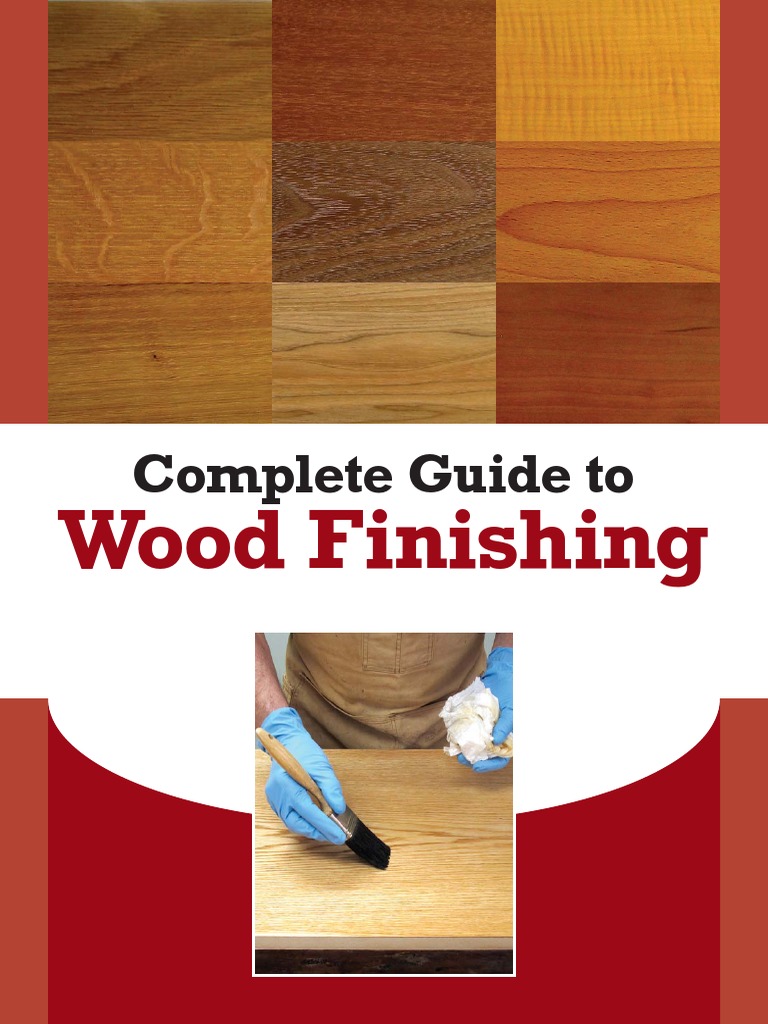 Essential Wood Finishing Techniques | PDF | Varnish | Conservation And ...