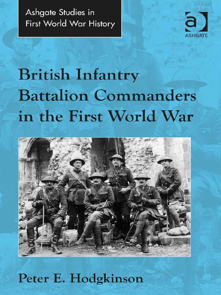British Infantry Battalion Commanders in The First World War ...