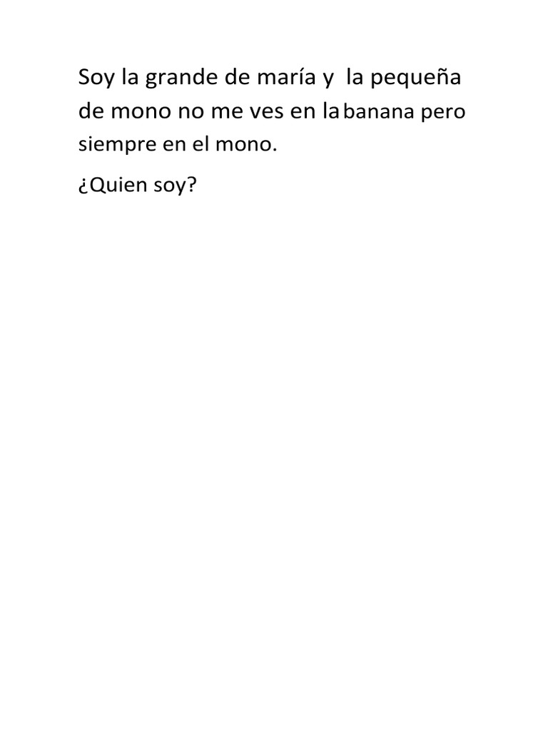 Soy La Grande de María y La Pequeña de Mono No Me Ves en La Banana Pero ...