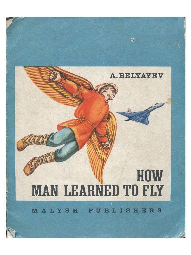 How Man Learned To Fly | PDF