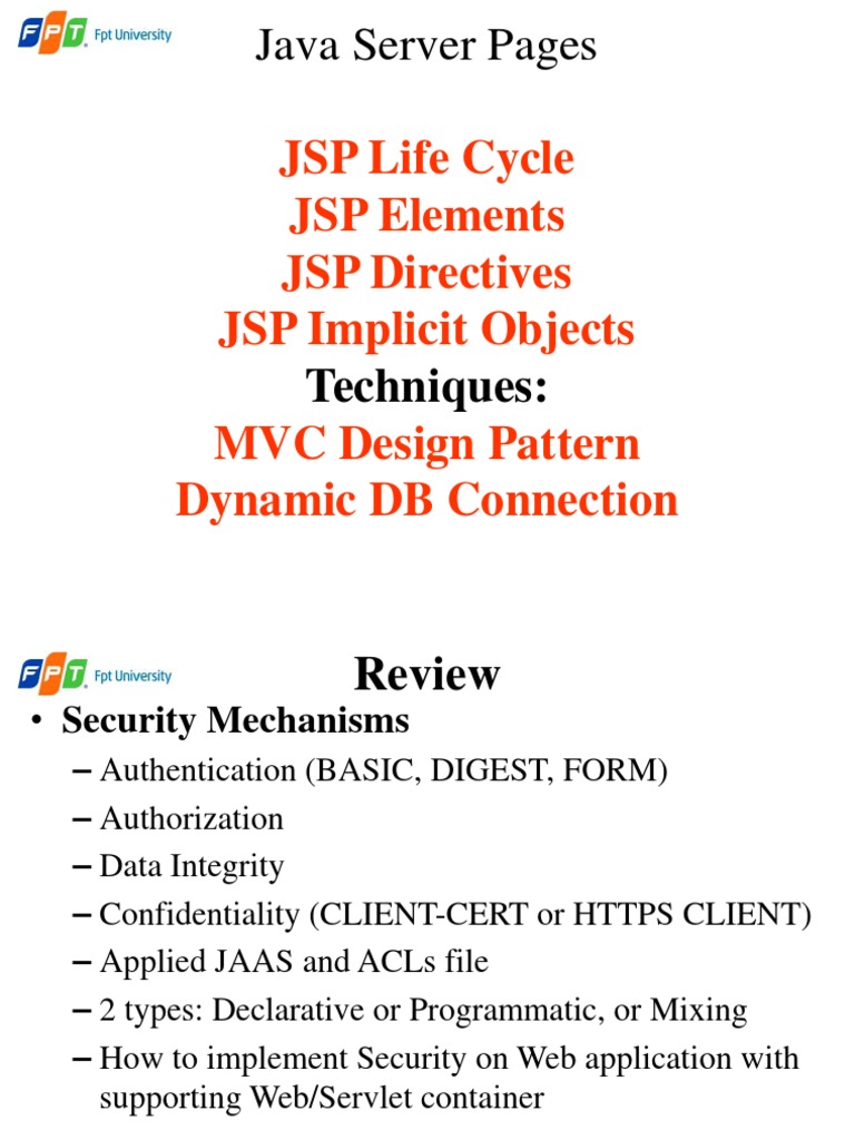 JSP Life Cycle JSP Elements JSP Directives JSP Implicit Objects MVC Design Pattern Dynamic DB ...