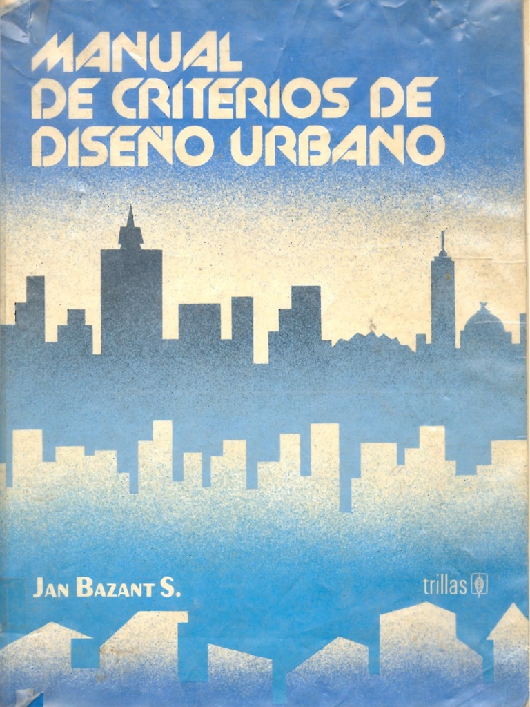 Manual de Criterios de Diseño Urbano - Jan Bazant S | PDF | Toma de ...