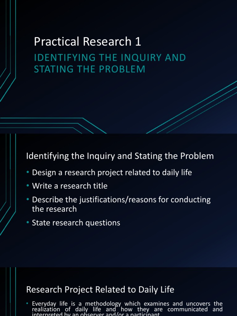 Practical Research 1: Identifying The Inquiry and Stating The Problem ...