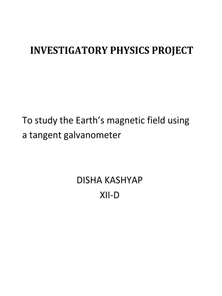 Investigatory Physics Project: To Study The Earth's Magnetic Field ...