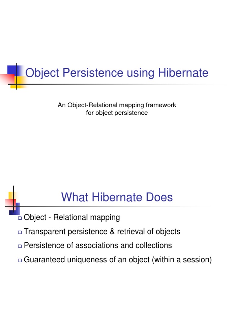 Object Persistence Using Hibernate An Object Relational Mapping Framework For Object