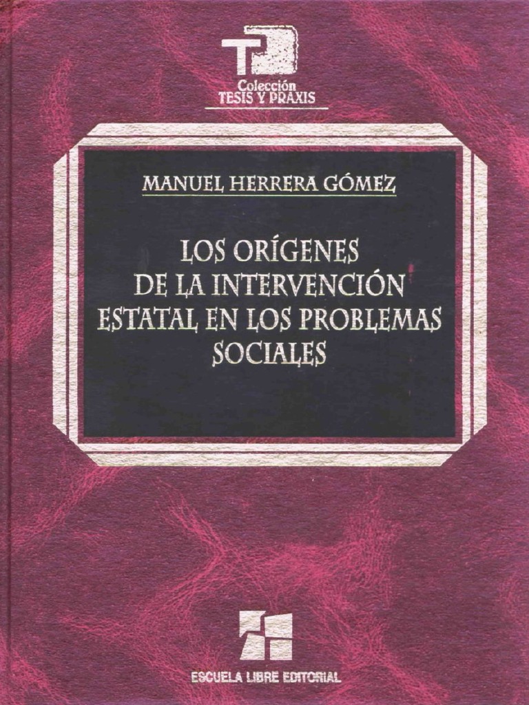Los Origenes de La Intervencion Estatal en Los Problemas Sociales ...