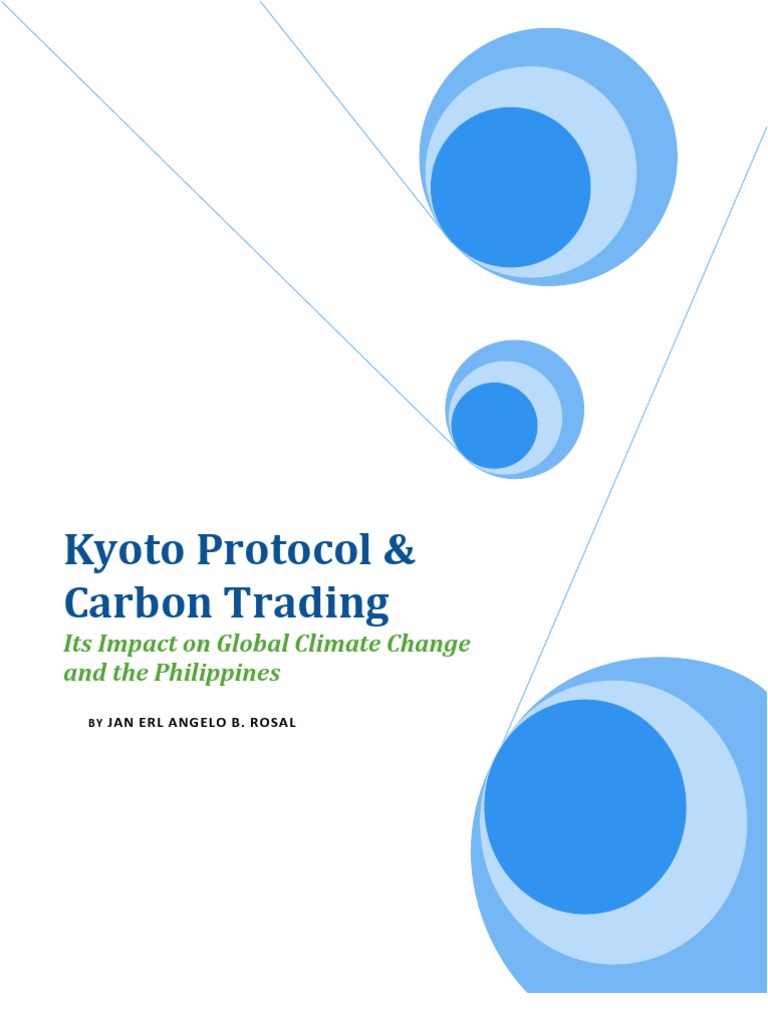 Kyoto Protocol: Its Impact On Global Climate Change and The Philippines ...