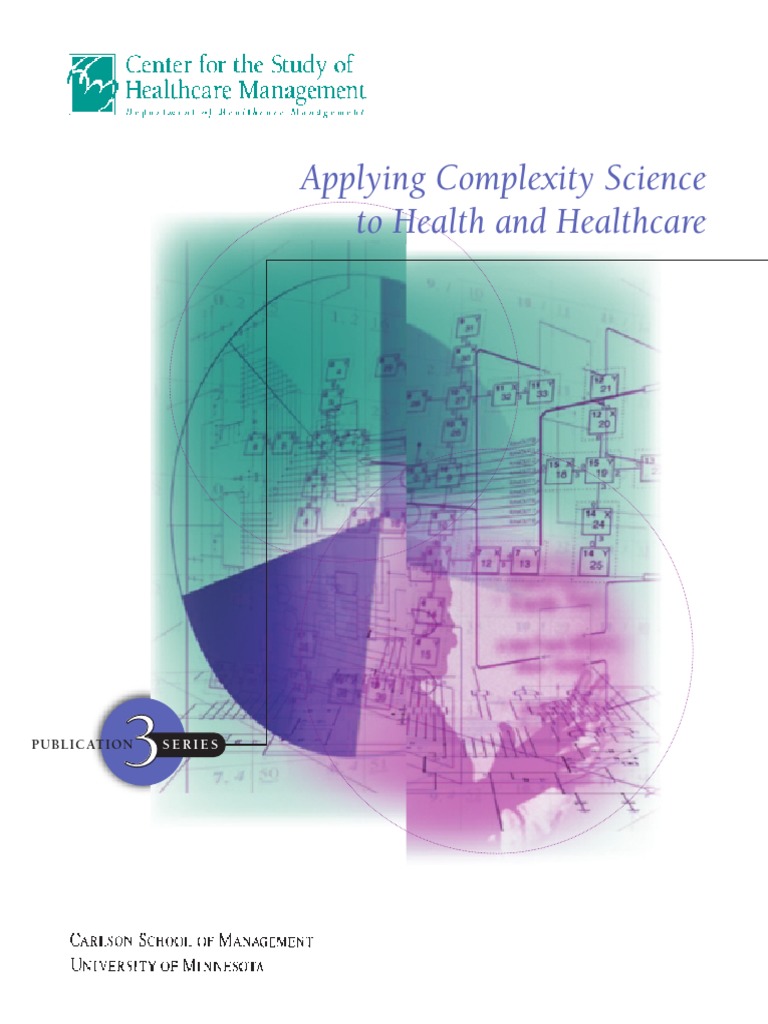 Applying Complexity Science to Healthcare | System | Complexity