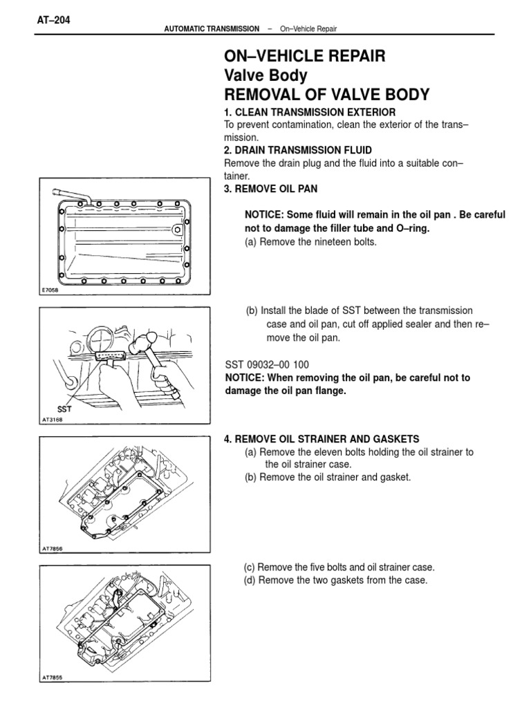 On-Vehicle Repair Valve Body Removal of Valve Body: Automatic ...