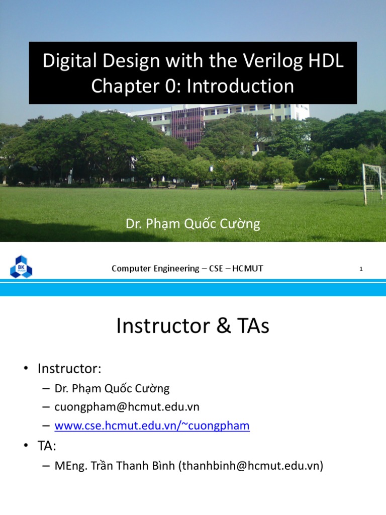 Digital Design with the Verilog HDL Chapter 0: Introduction: Dr. Phạm ...