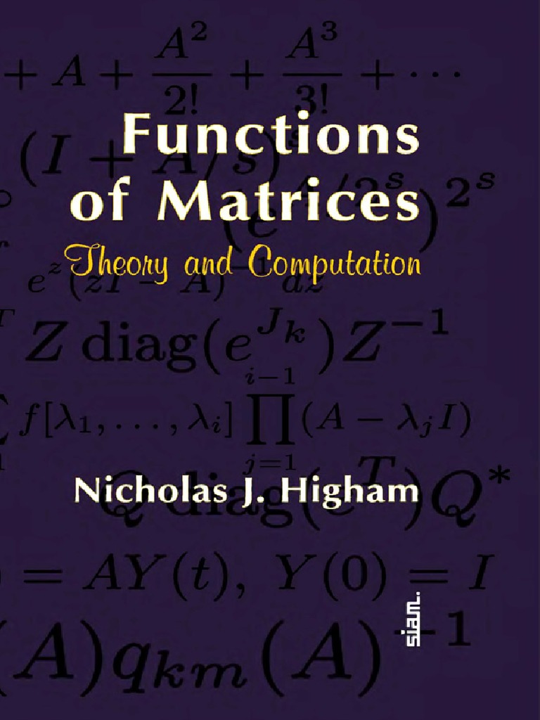 Functions of Matrices Theory and Computation TQW - Darksiderg PDF | PDF | Matrix (Mathematics ...